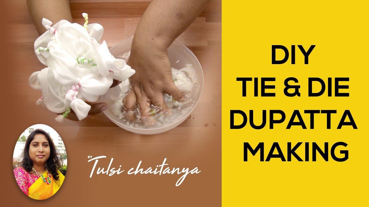 DIY Tie & Die Dupatta making | #schoolofdreamskills | #FabricPeFevicryl ...