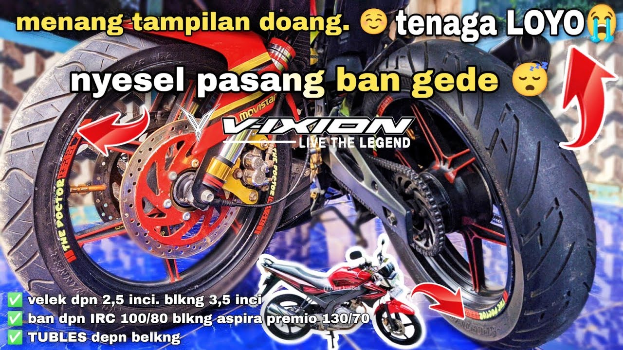 kekurangan dan kelebihan ban tapak lebar pada motor vixion old - YouTube