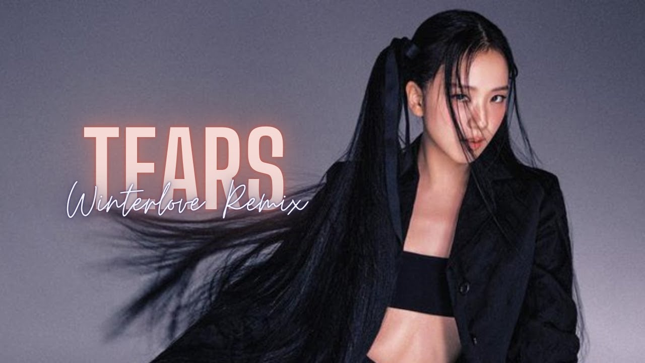 Tears - Jisoo ( Winterlove Remix ) - YouTube