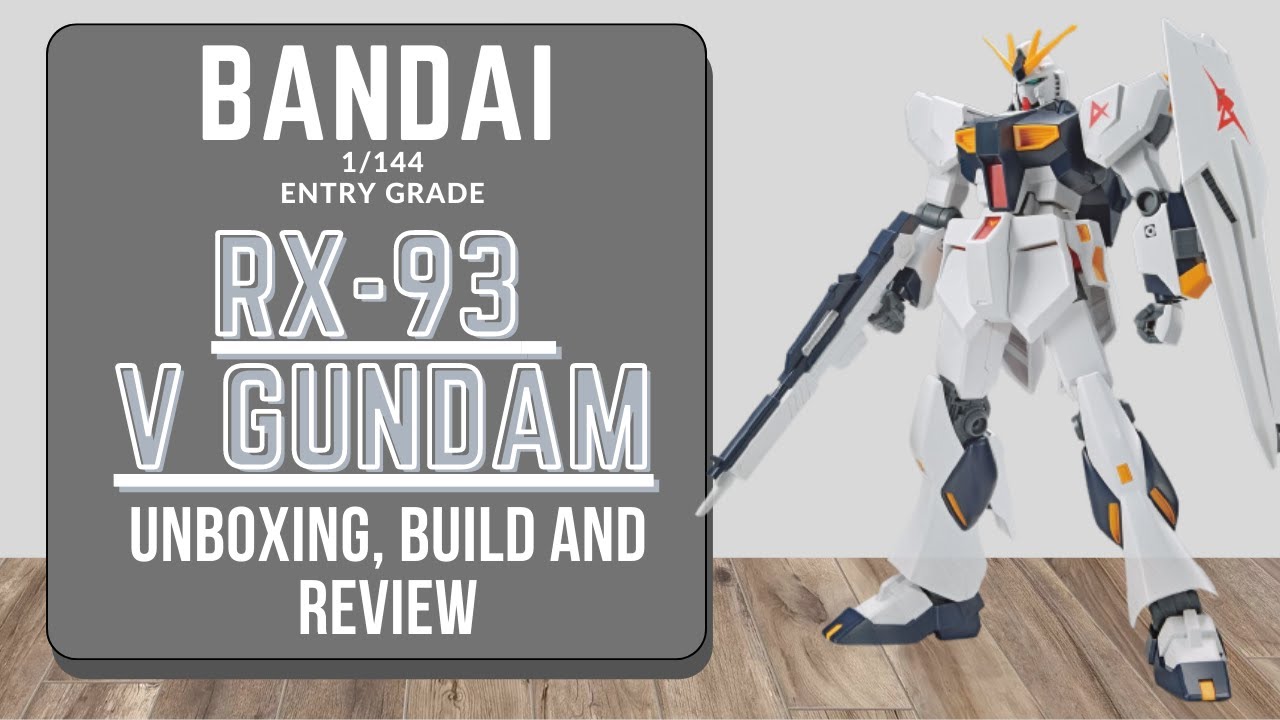 [UNBOX, BUILD and REVIEW] BANDAI RX-93 V GUNDAM EG - YouTube