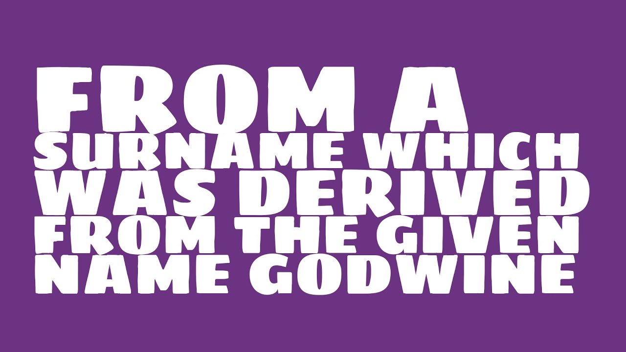 What does the name Goodwin mean? - YouTube