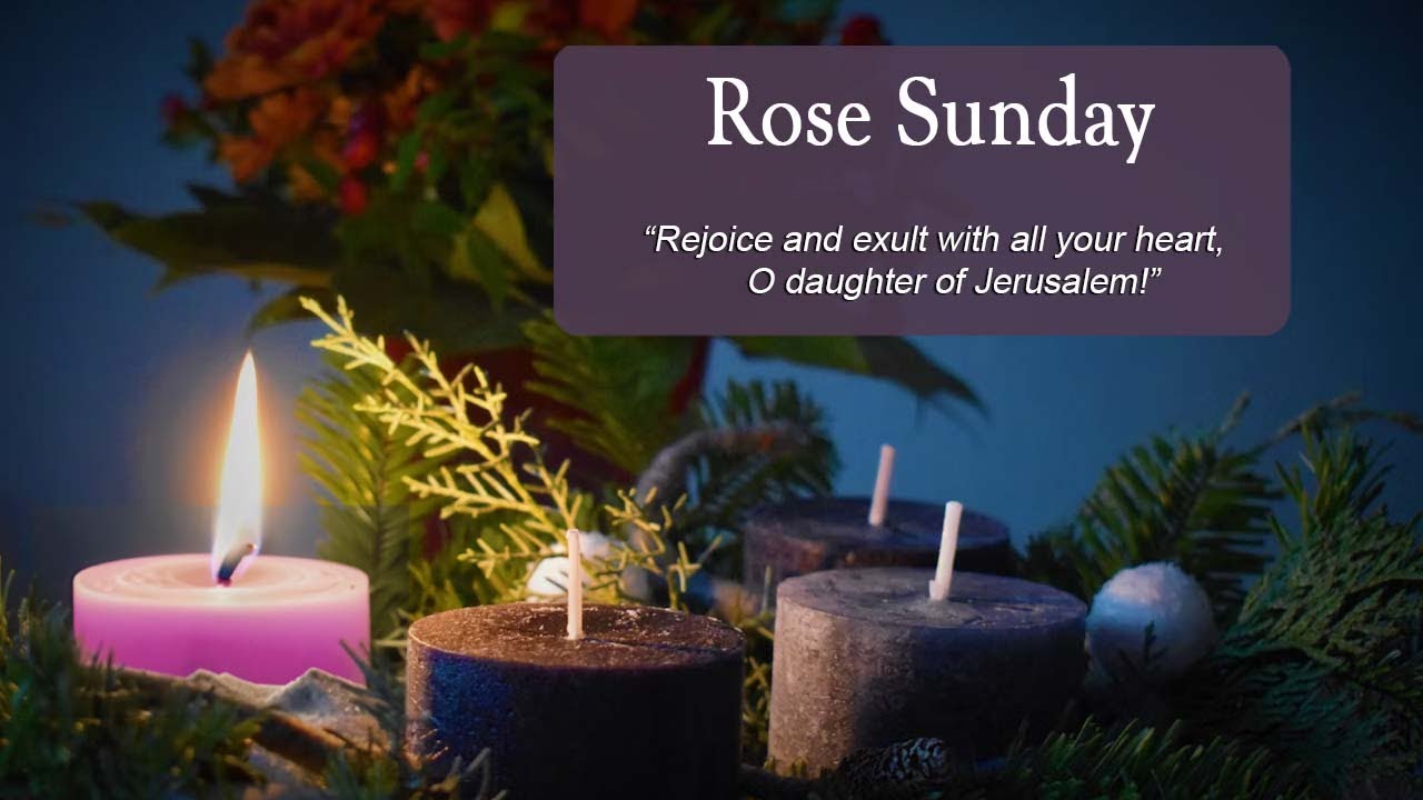 Rose Sunday - December 15th, 2024 - YouTube