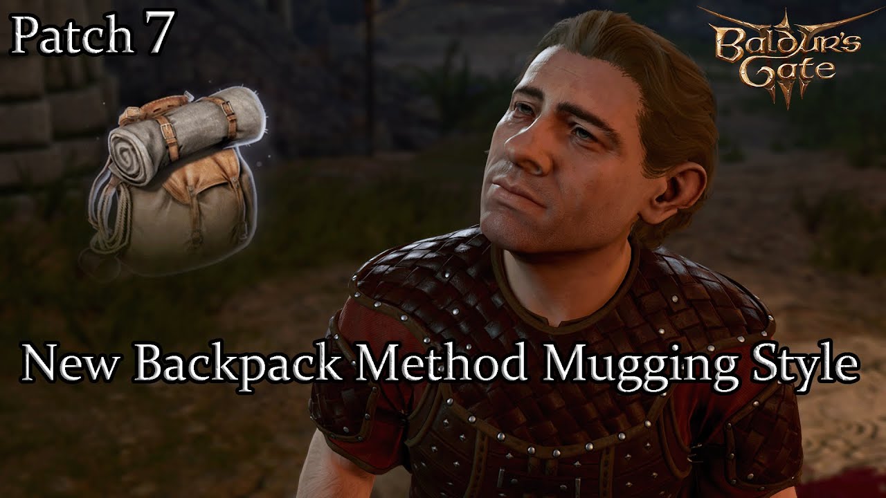 New Backpack Method Mugging Style bg3 Patch 7 - YouTube