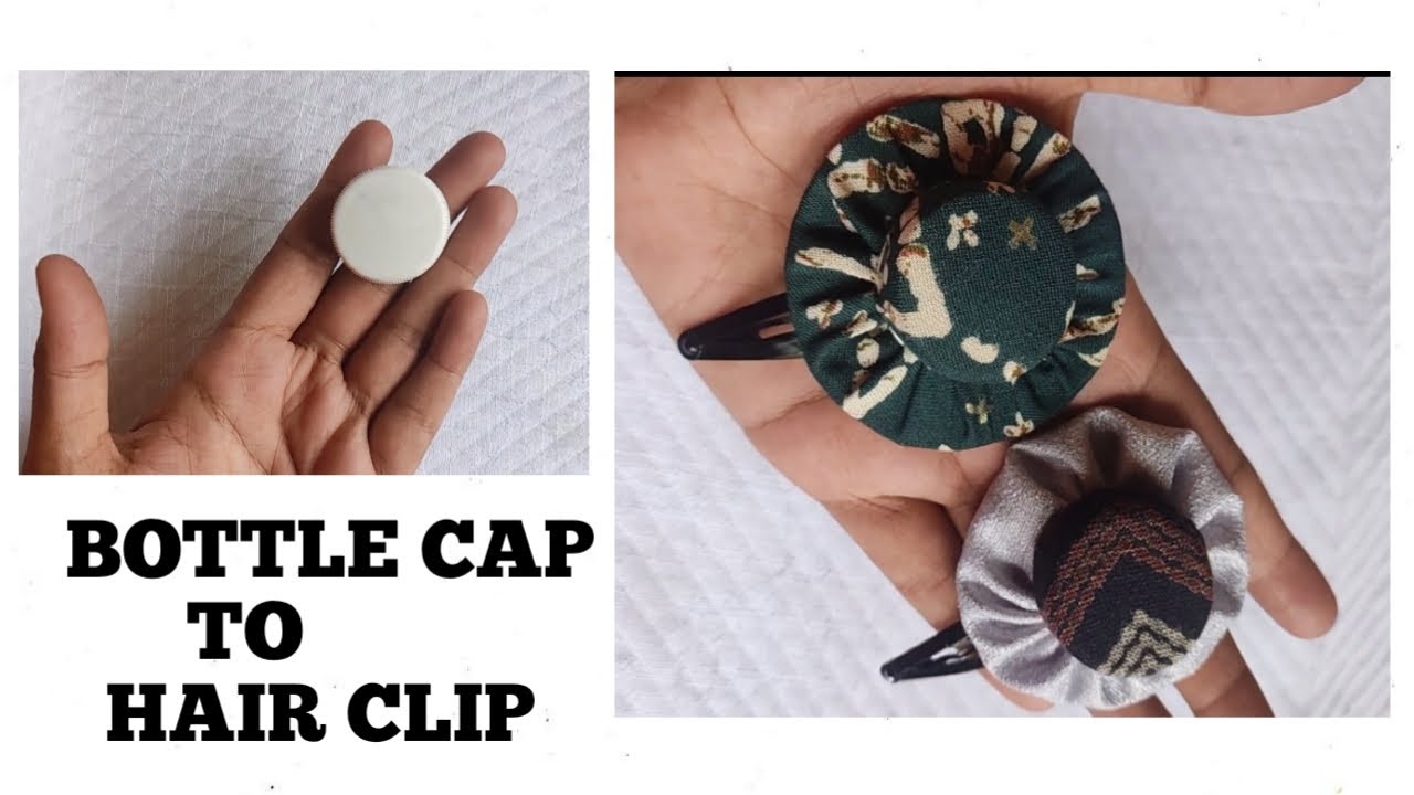 DIY BOTTLE CAP HAIR CLIP | DIY HAIR CLIP | DIY ACCESSORIES - YouTube