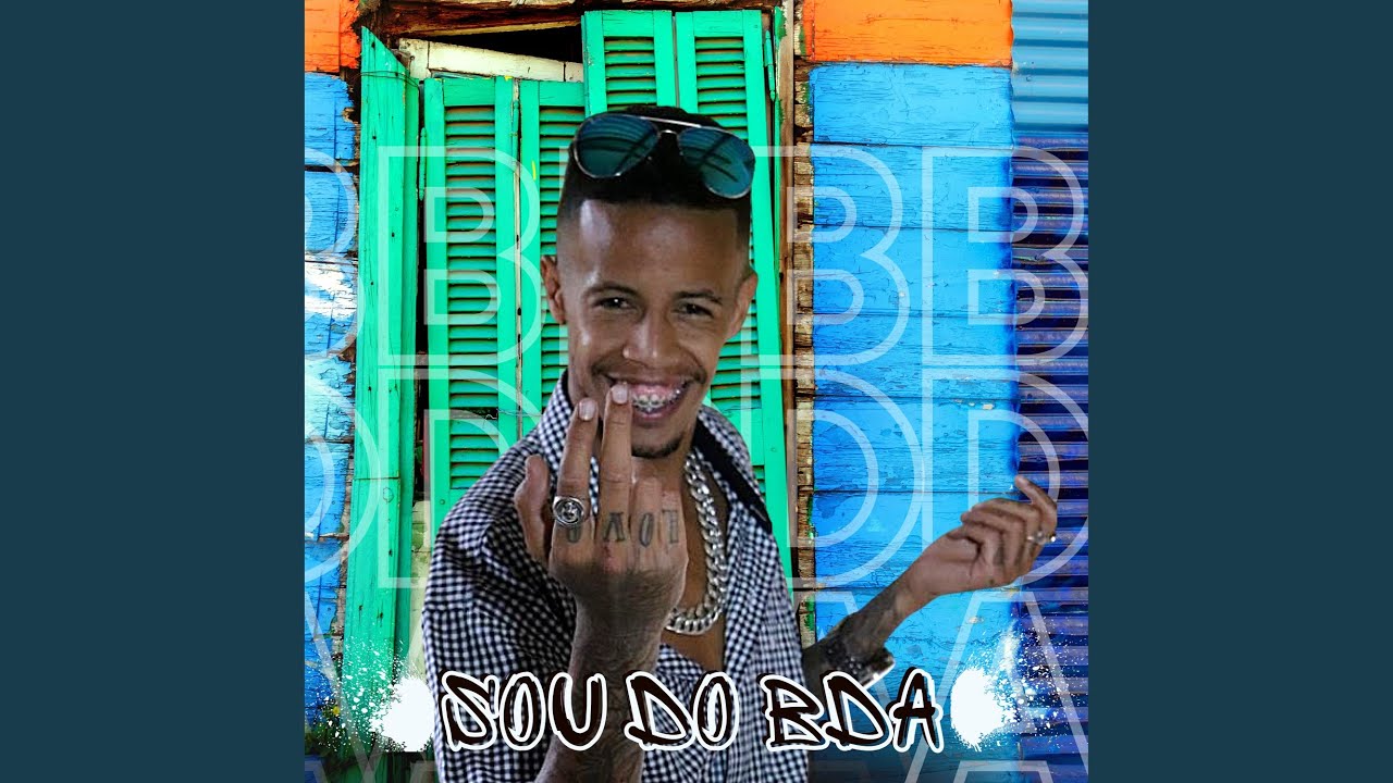 Sou do Bda - YouTube