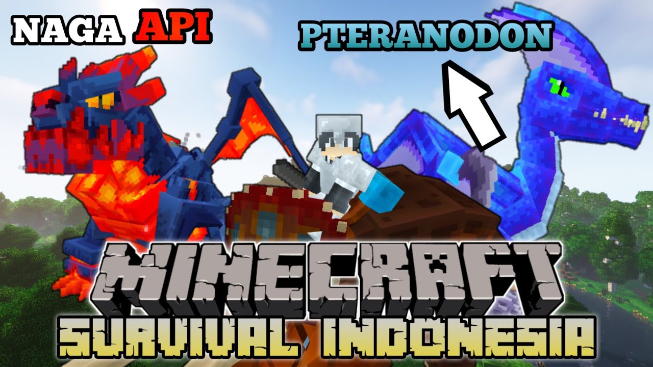 Minecraft Survival Indonesia (1) - Menjinakkan Naga dan Pteranodon ...