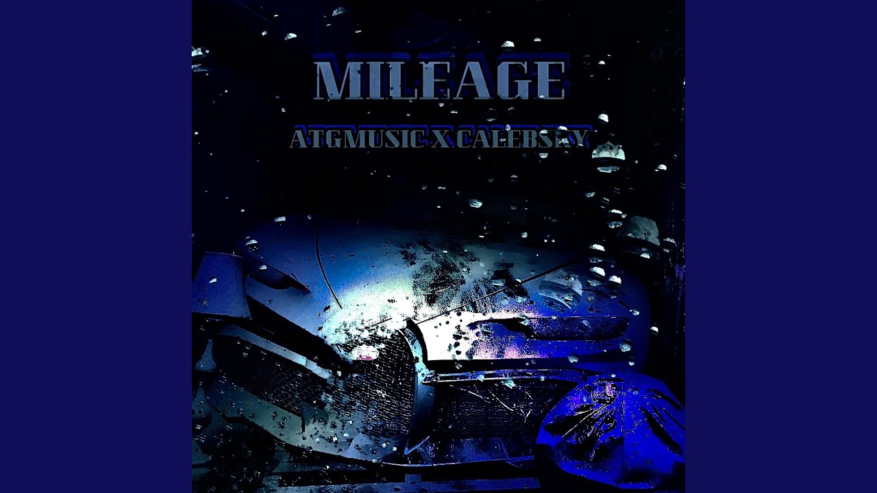 MILEAGE (feat. CALEBSKY) - YouTube