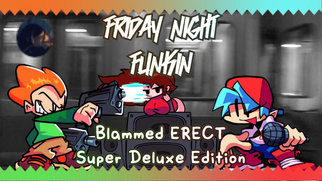 Fnf Blammed Erect Remix Super Deluxe Version Youtube