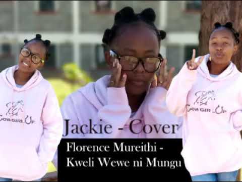 Florence Mureithi - Kweli Wewe ni Mungu (cover) - YouTube