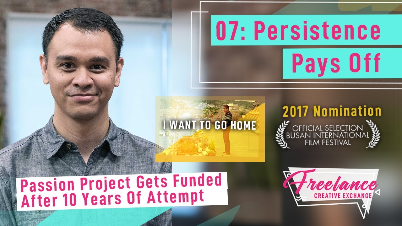 Persistence Pays Off | The Freelance Creative Exchange (#7) Wesley Leon ...