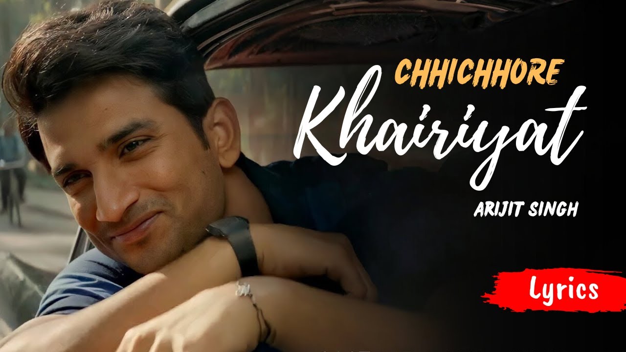"Emotional Tribute: Khairiyat song from Chhichhore movie | Arijit Singh ...