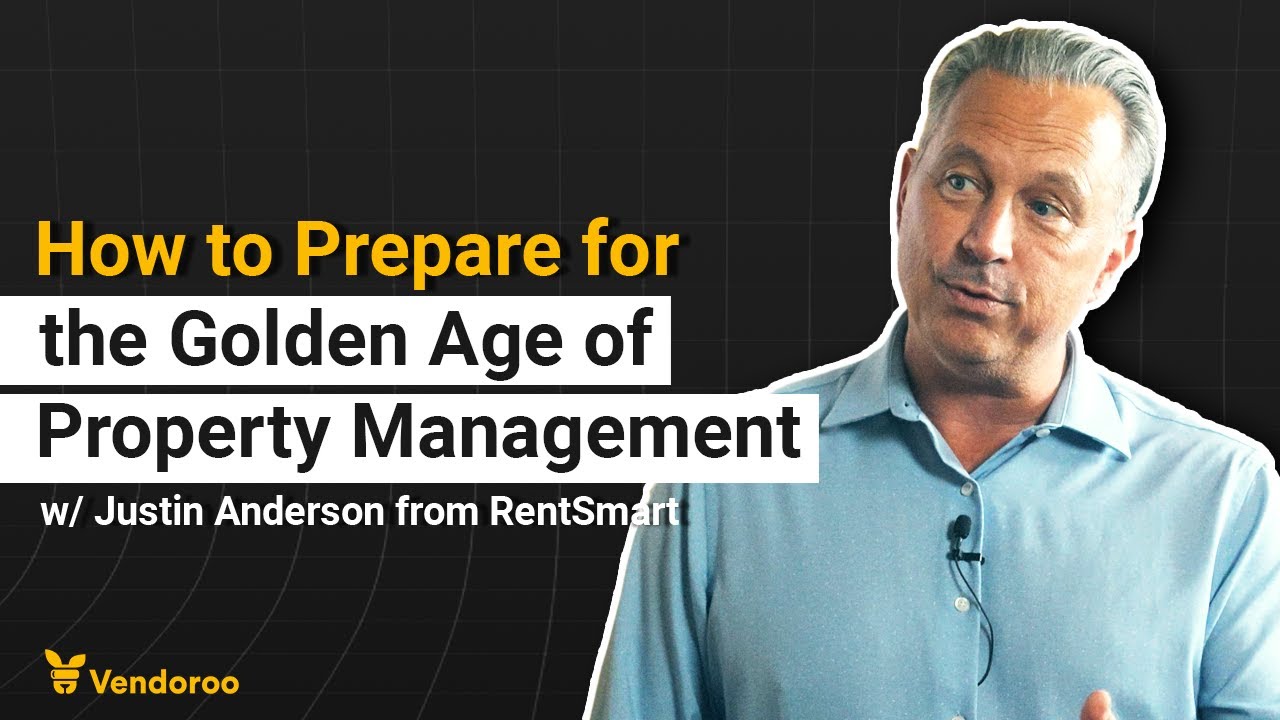 The Golden Age Of Property Management Is Coming: Justin Anderson - YouTube