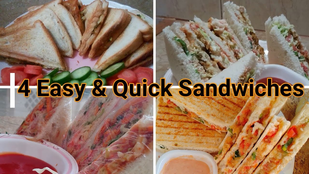 4 Easy and quick made sandwich Recipes | How to make Sandwich easily ...