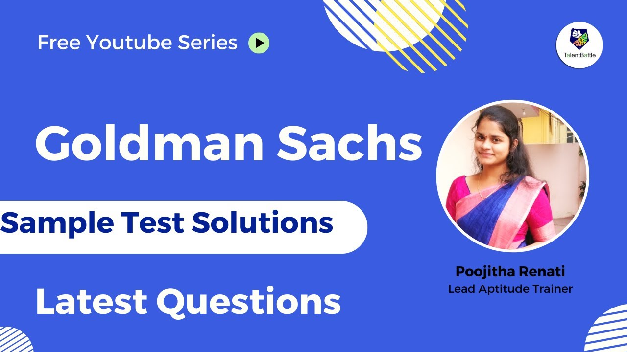 Goldman Sachs Sample Test Solutions ! 2025 Batch ! Important Numerical ...