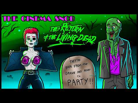 The Return of the Living Dead - The Cinema Snob