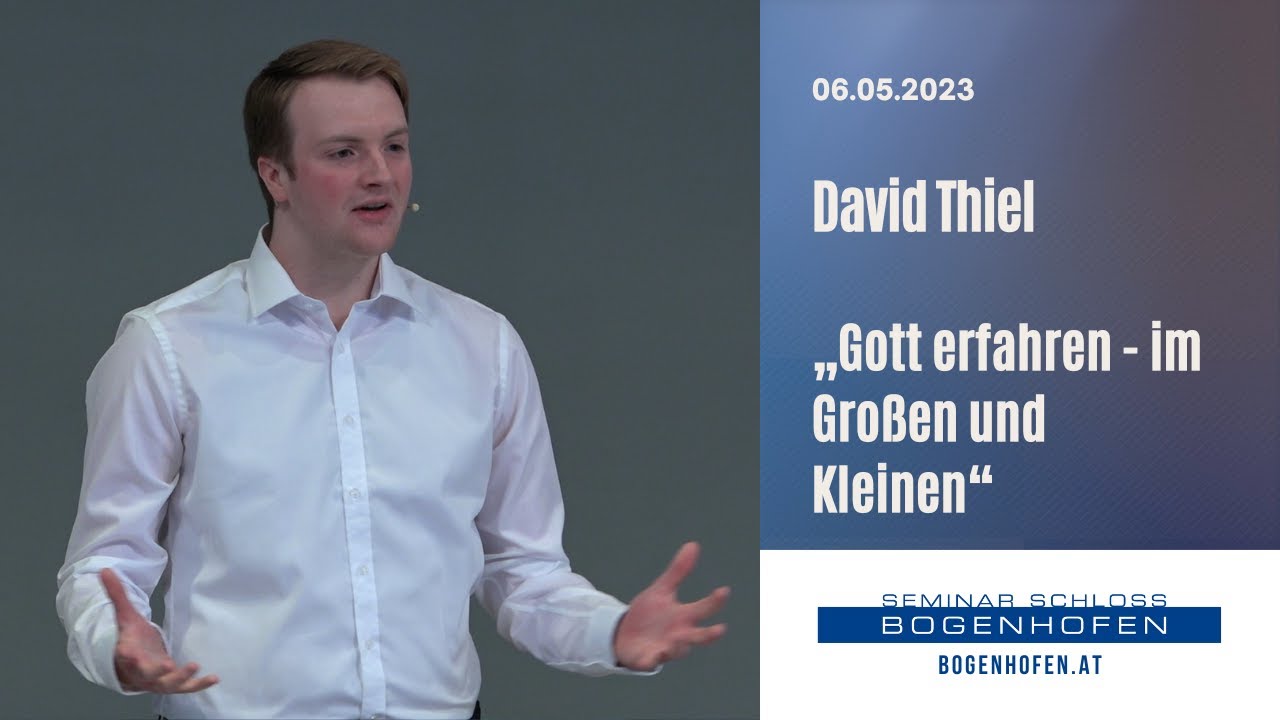 David Thiel - Gott erfahren - im Großen und Kleinen | 06.05.2023 - YouTube