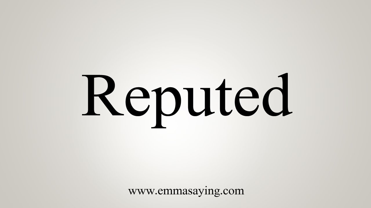 How To Say Reputed YouTube how-to-say-reputed-youtube