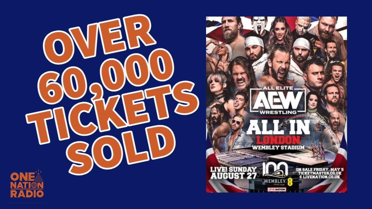 AEW ALL IN Has Sold North Of 60,000 Tickets, Reading And Laughing At ...