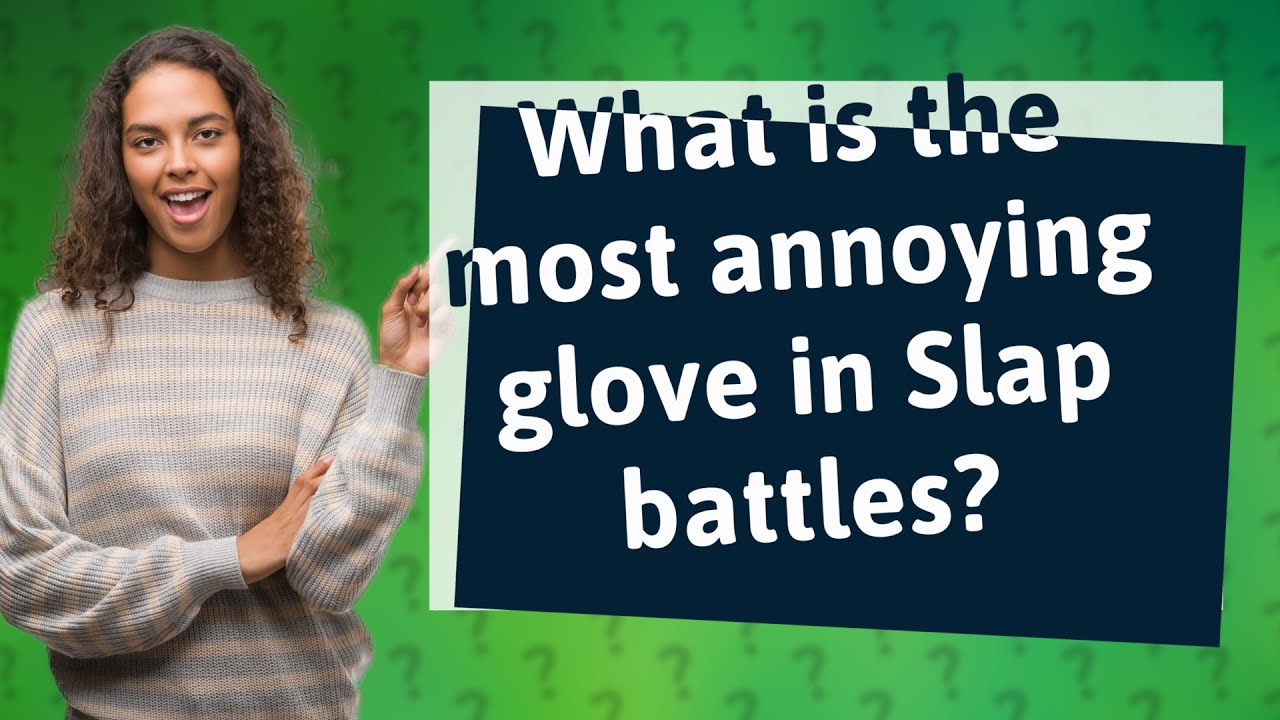 What is the most annoying glove in Slap battles? - YouTube