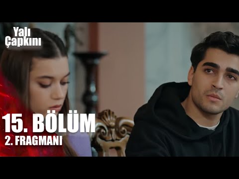 Yalı Çapkını 15. Bölüm 2. Fragman | Haber edeyim dedim !