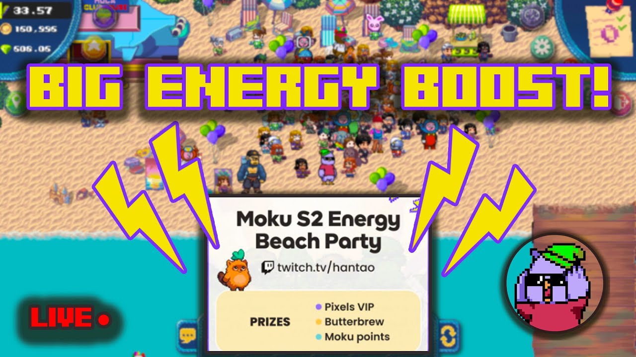 Live: Big Energy boost! Moku S2 Beach Party| Pixels Online - YouTube