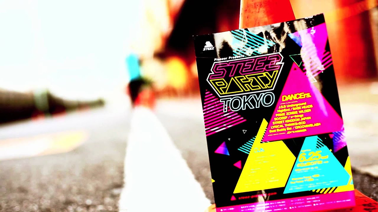 STEEZ PARTY TOKYO - YouTube