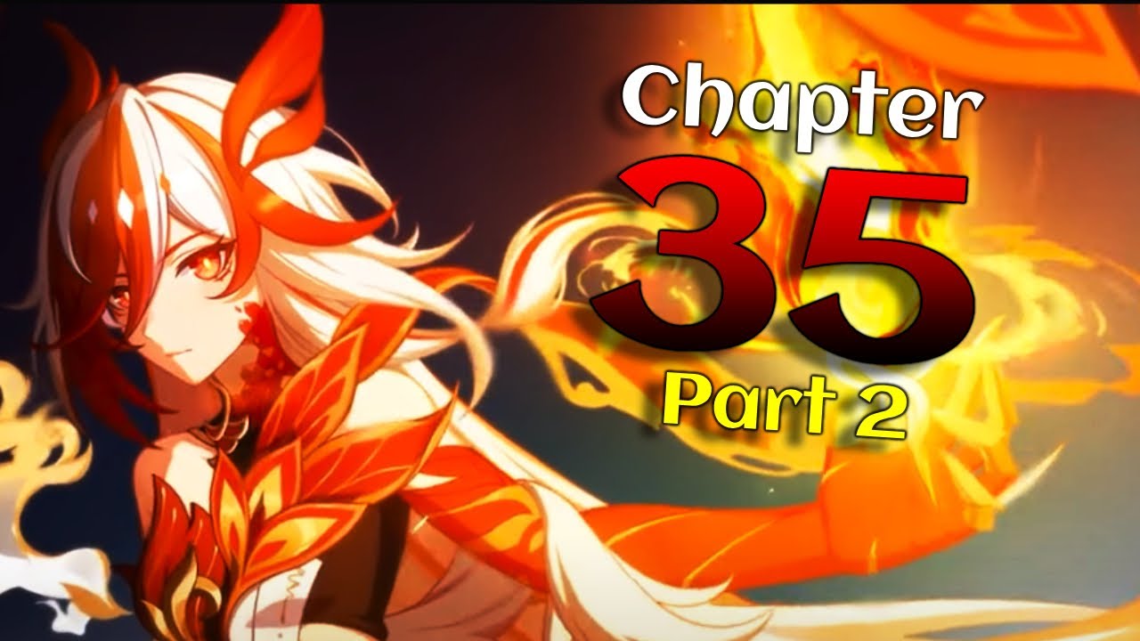 EVERYTHING STARTED HERE... | Chapter 35 Part 2 (Honkai Impact 3rd ...