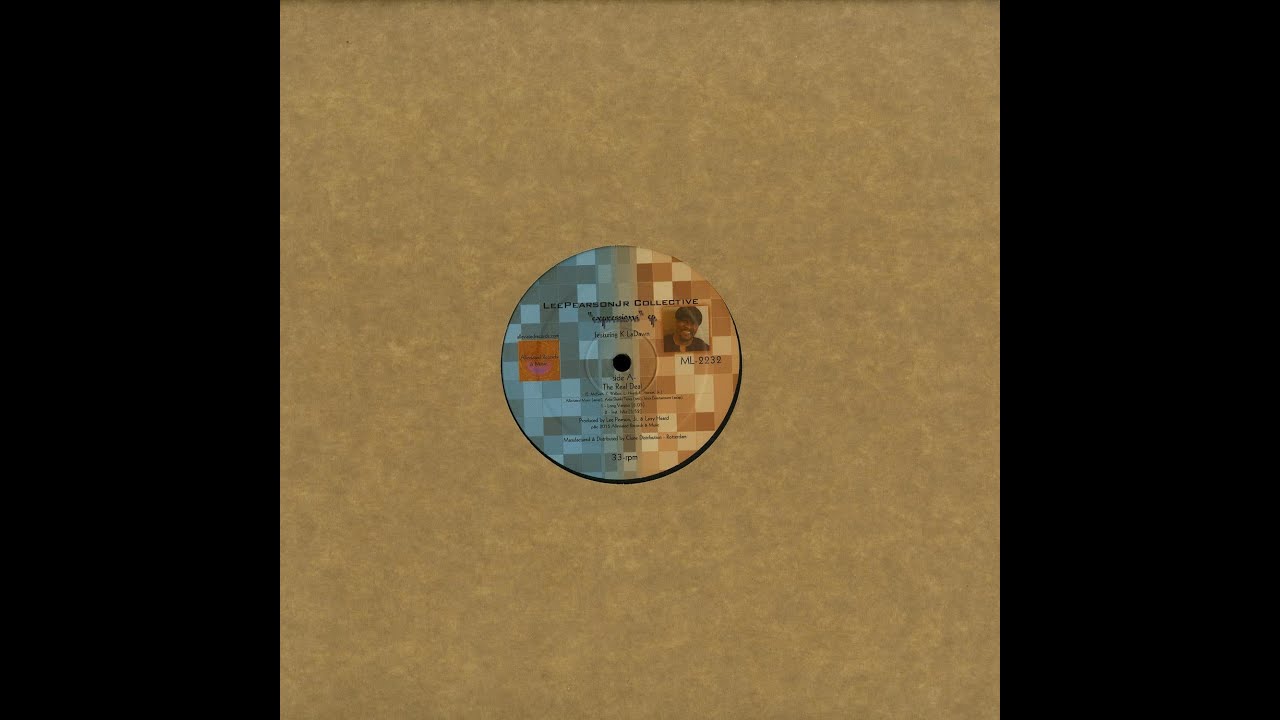 Lee Pearson Jr CollectiveEXPRESSIONS EP-A1-The Real Deal Long Version ...