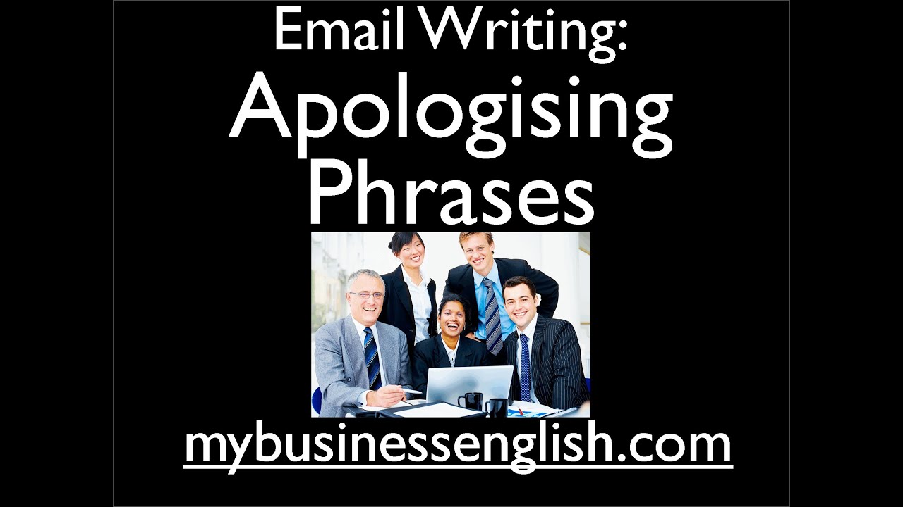 Email Writing: Apologising Phrases - YouTube