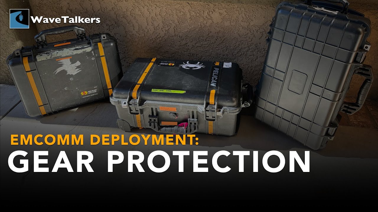 Gear Protection for EmComm Deployments - YouTube