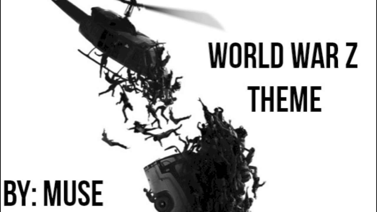 World War Z Theme Song Isolated System by: MUSE (Official) - YouTube