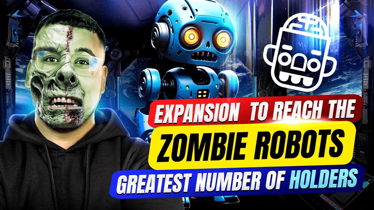 Zombie Robots - expansion to reach the greatest number of holders 💫 ...