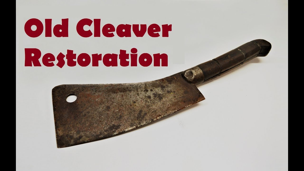 Vintage Rusty Cleaver Restoration - YouTube