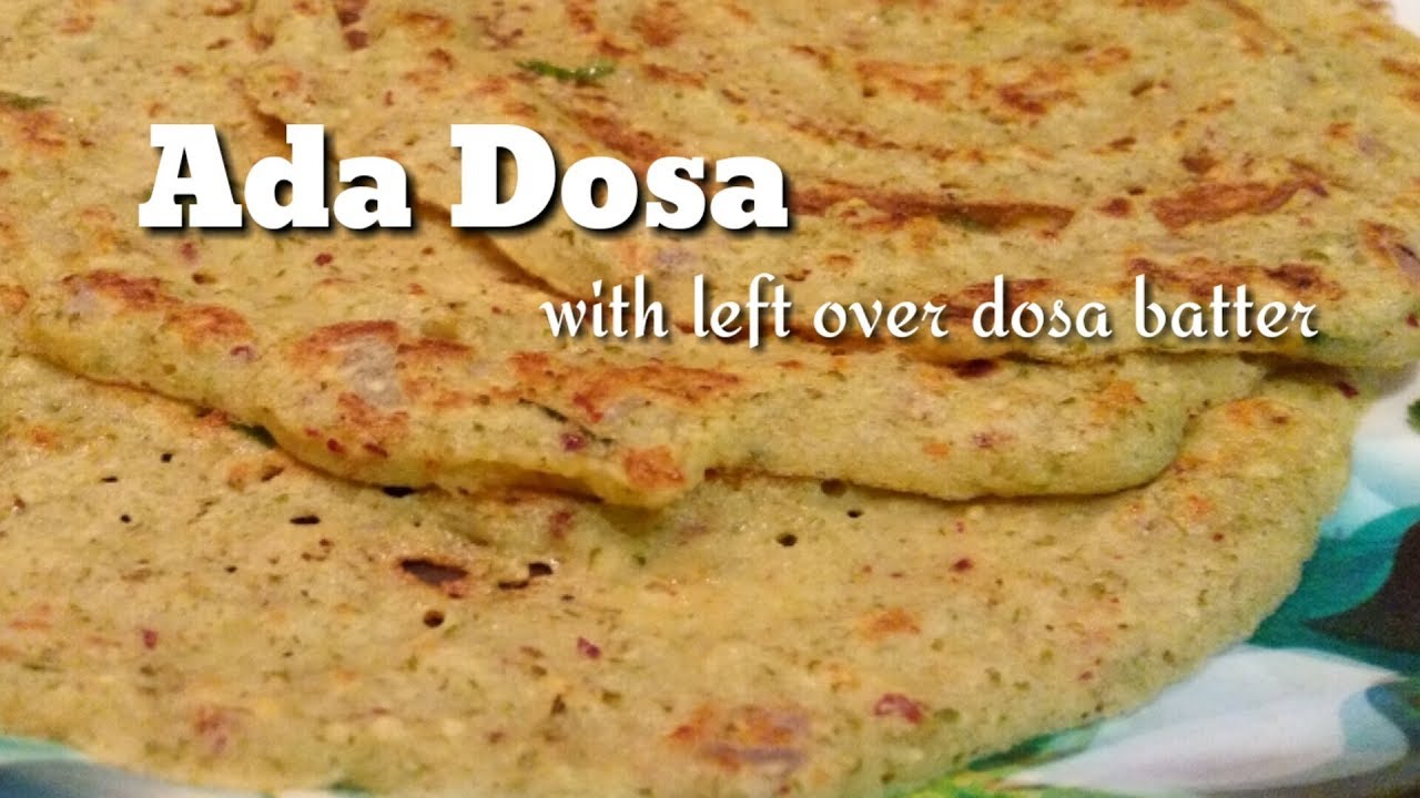 HEALTHY BREAKFAST/ Adai dosa recipe in English / Adai dosa using LEFT ...