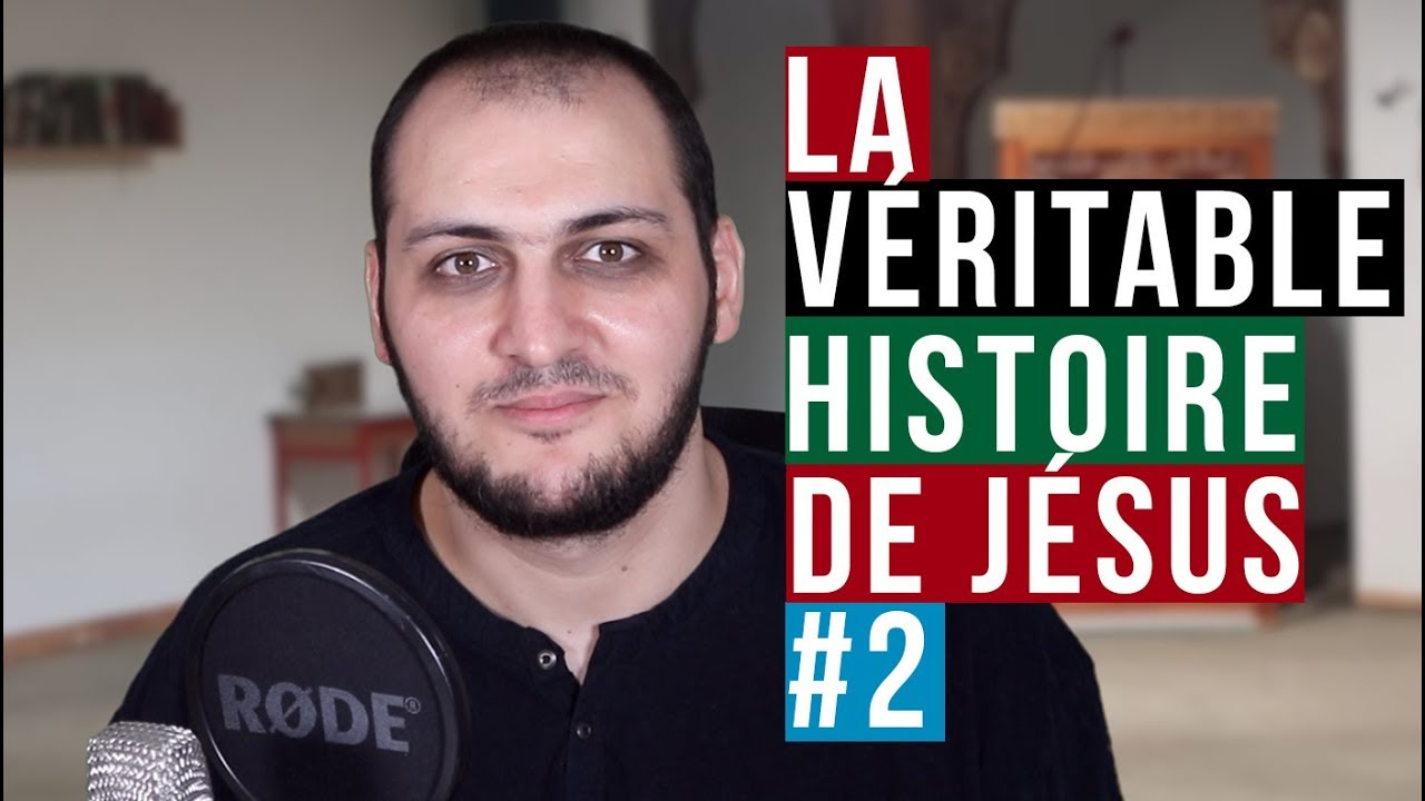 LA VÉRITABLE HISTOIRE DE JÉSUS #2 ('Issa paix sur lui) - YouTube
