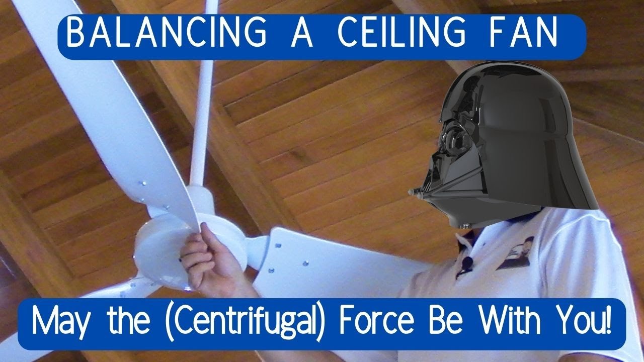 An Innovative Way to Balance a Ceiling Fan - YouTube