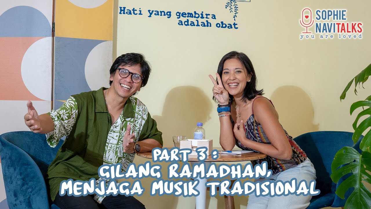GILANG RAMADHAN 3 : AKU SEDANG MENJAGA MUSIK TRADISIONAL - SOPHIE ...
