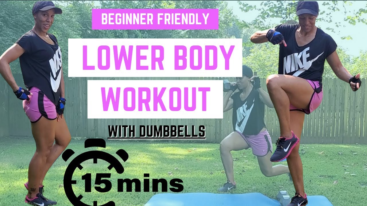 15 Minute LOWER BODY WORKOUT with Dumbbells (Beginner Friendly) - YouTube