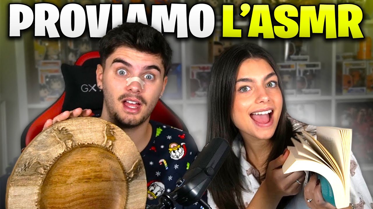 PROVIAMO L’ASMR non è andata molto bene…” - YouTube