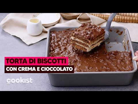 Torta di biscotti con crema e cioccolato: buonissima e senza cottura!