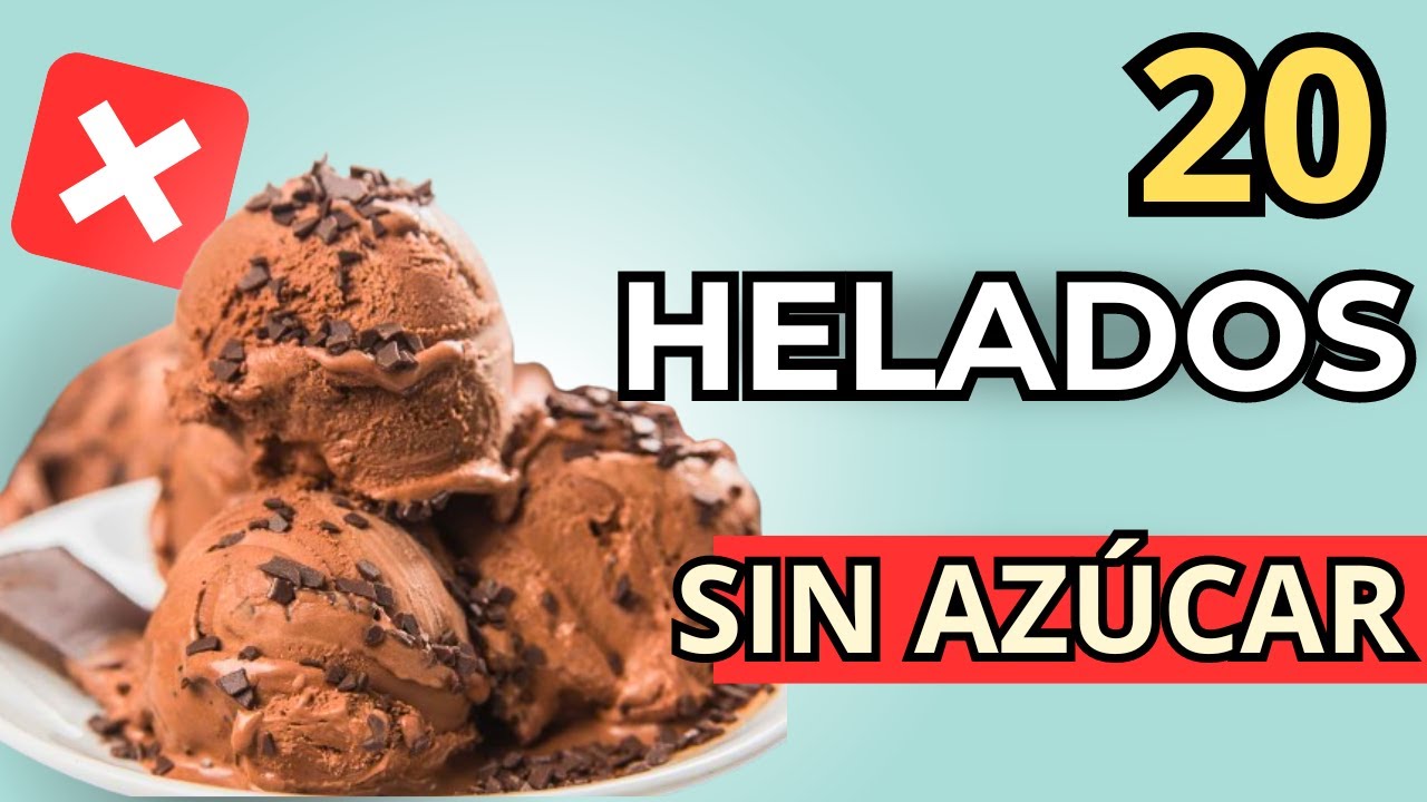 Los MEJORES +20 HELADOS CASEROS SALUDABLES (sin azúcar veganos sin ...