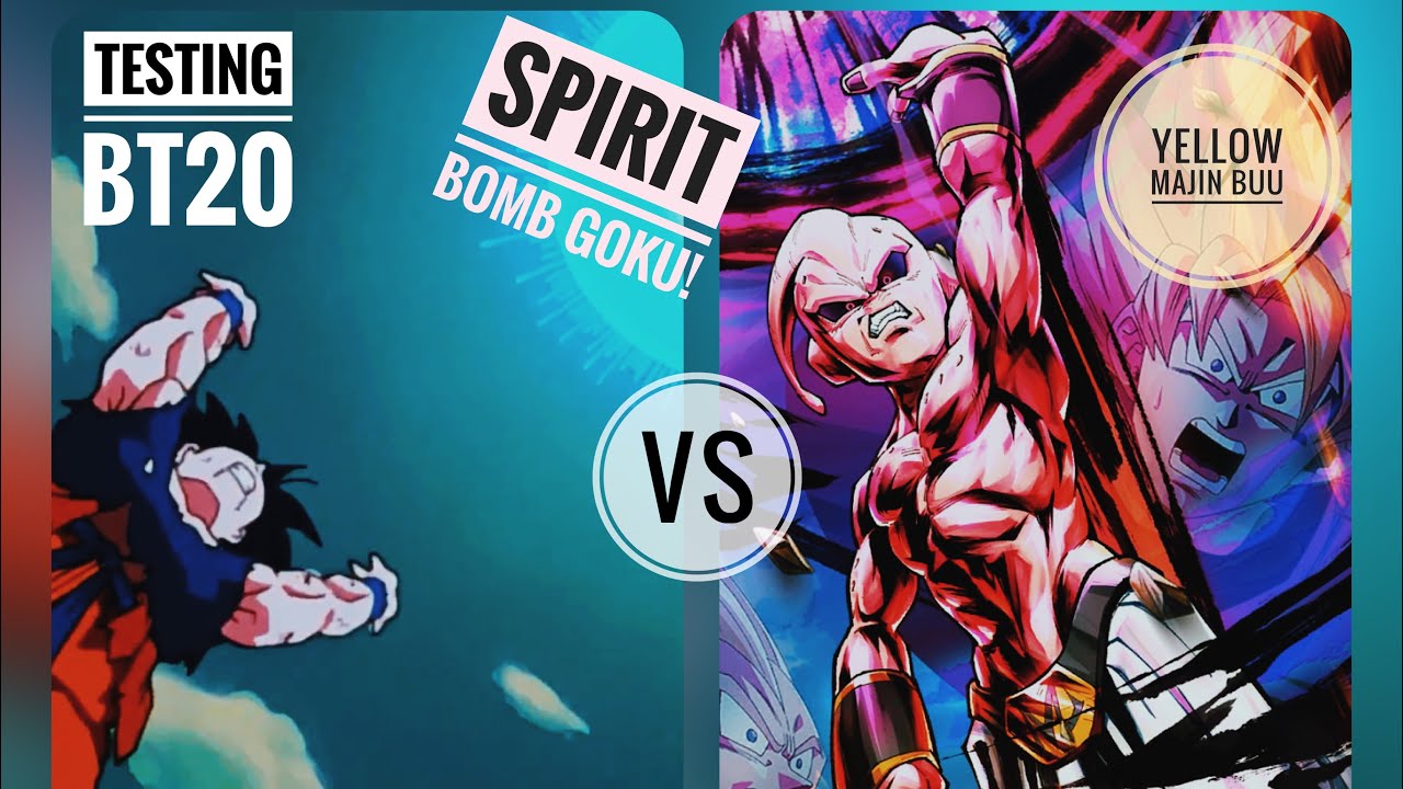Showcasing BT20 Spirit Bomb Goku vs Yellow Majin Buu (DBSCG) - YouTube