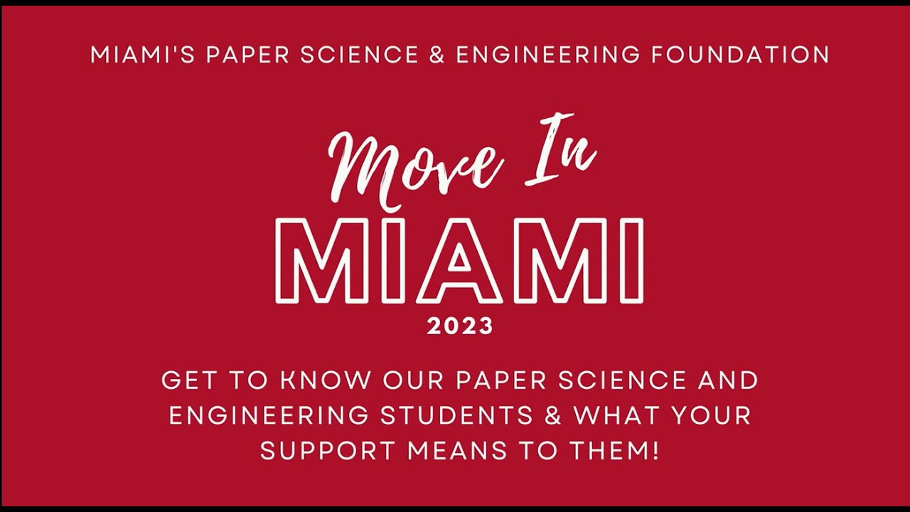 Move In Miami - Paper Science and Engineering Foundation - YouTube