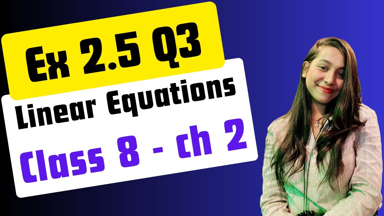 Q 3 Ex 25 Ch 2 Linear Eq In One Variable Class 8 Ncert Maths 3850