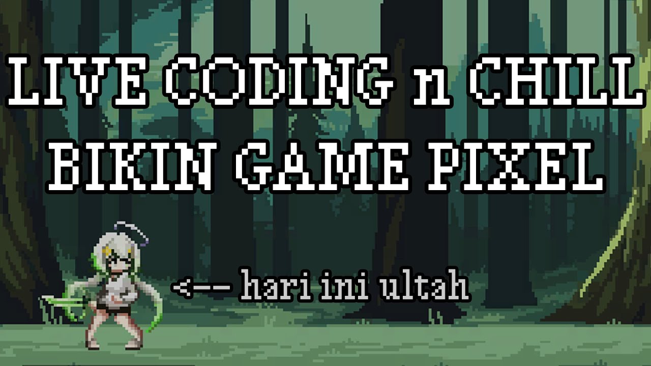Koding bikin game pixel lagi buat yg hari ini ultah【Coding Stream】 - YouTube