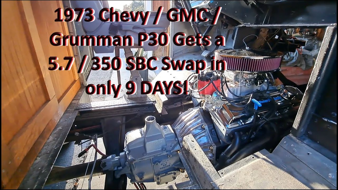 1973 Grumman P30 Chevy / GMC Step Van gets a Blueprint Engines SBC 5.7 ...