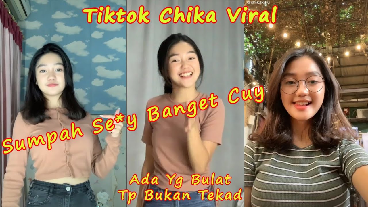 Kumpulan Tiktok Chika Viral Chandrika Chikakiku Terbaru Cantik dan Hot 😍 - YouTube