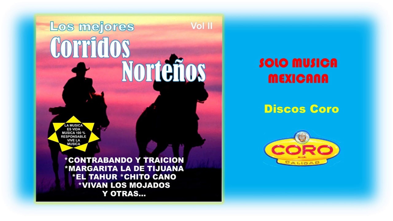 LOS MEJORES CORRIDOS NORTEÑOS VOL 2 - YouTube