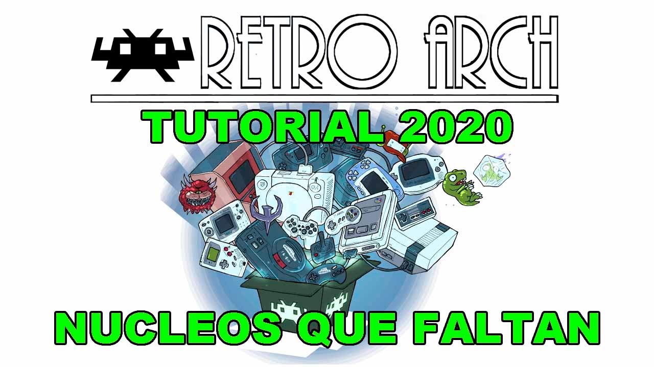 TUTORIAL DE RETROARCH 2020 | Ep 58: Núcleos/Cores Perdidos - YouTube