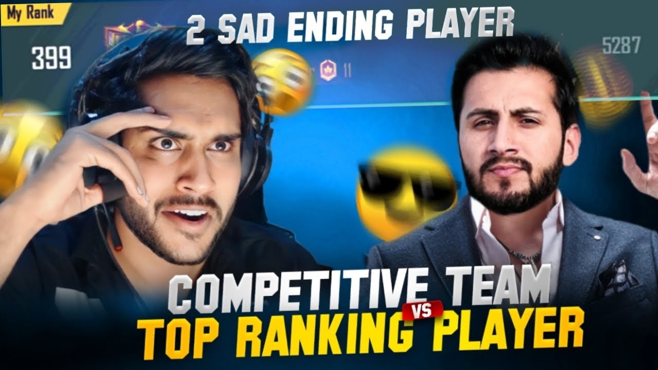Playing With @DonkeyPlaysYT | Top Rank Vs Competitive Team | 2 Sad Ending PlayerIn One frame ...